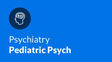 Psychiatry: Pediatric Psychiatry